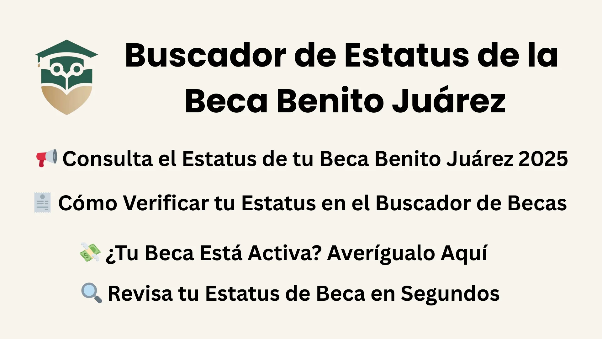 Buscador de Estatus de la Beca Benito Juárez 2025